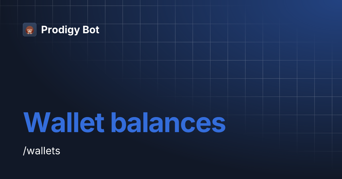 Wallet balances | Prodigy Bot