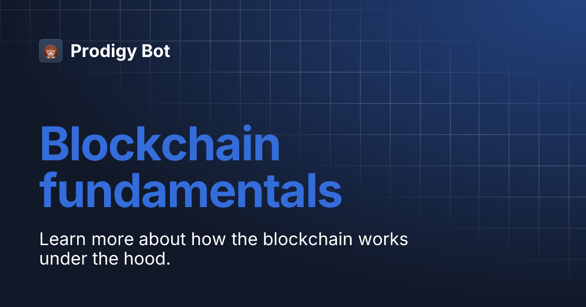 Blockchain fundamentals | Prodigy Bot
